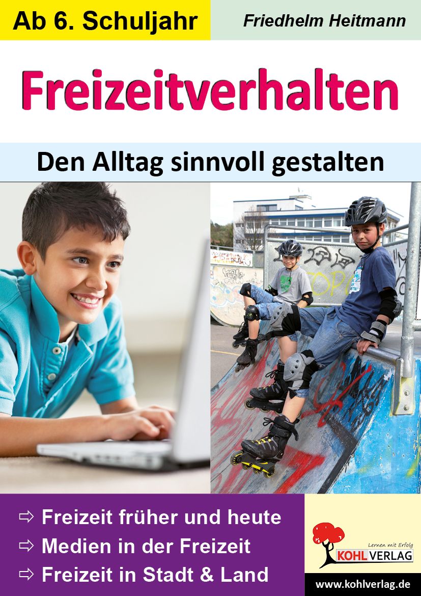 Freizeitverhalten - Den Alltag sinnvoll gestalten
