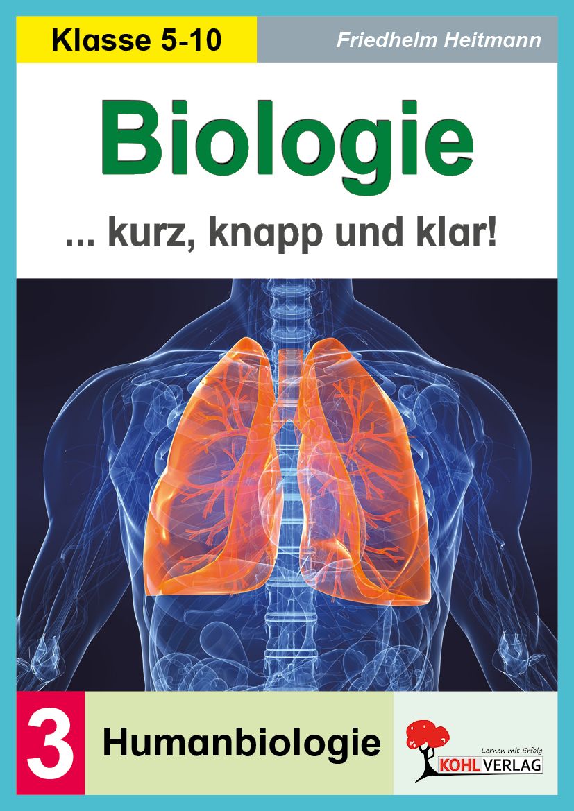 Biologie kurz, knapp und klar! / Band 3: Humanbiologie